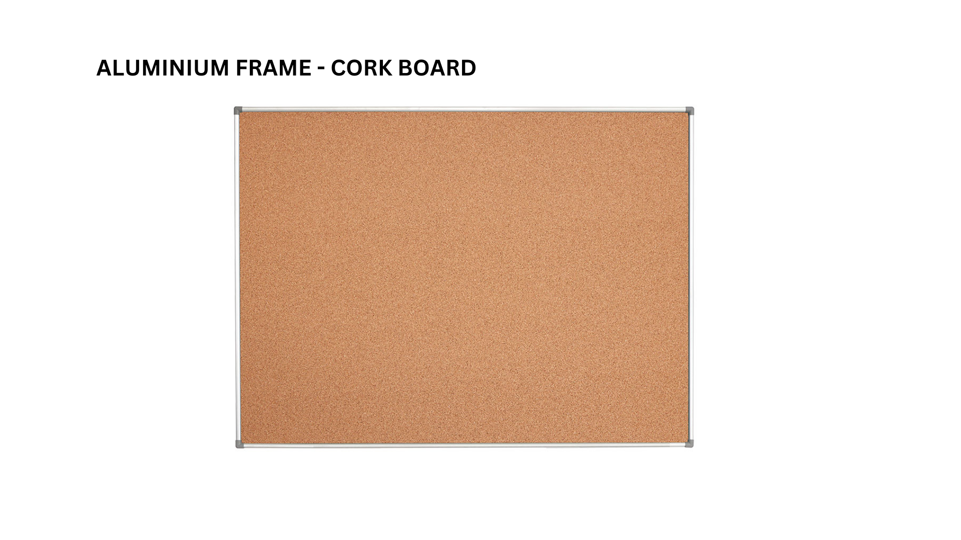ALUMINIUM FRAME NOTICE BOARD – TEN Office System